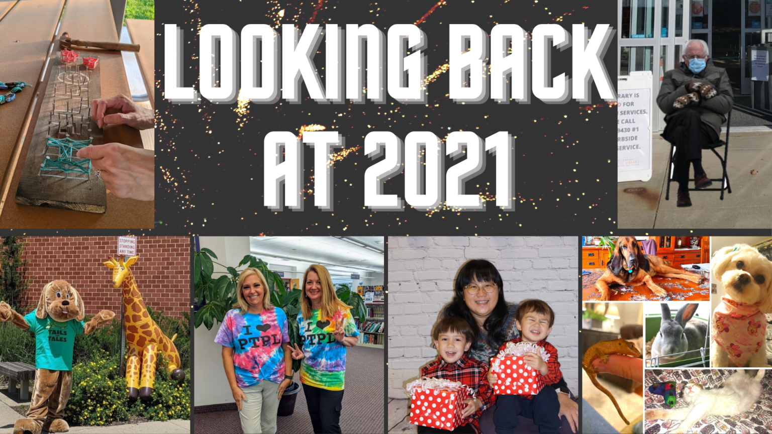 Looking Back at 2021 - Peters Township Public Library