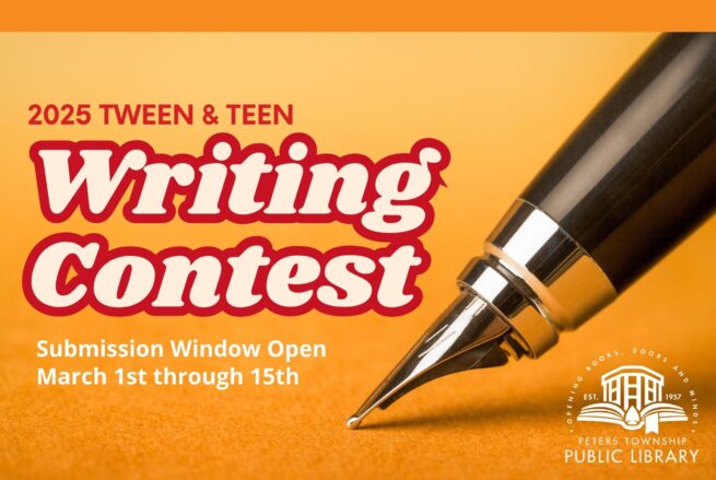 2025 Teen & Tween Writing Contest Announced - Peters Township Public ...